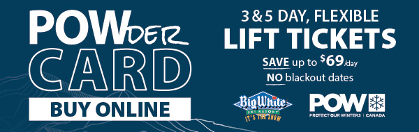 POWder Card – The Choice is Yours | Big White Ski Resort Ltd.
